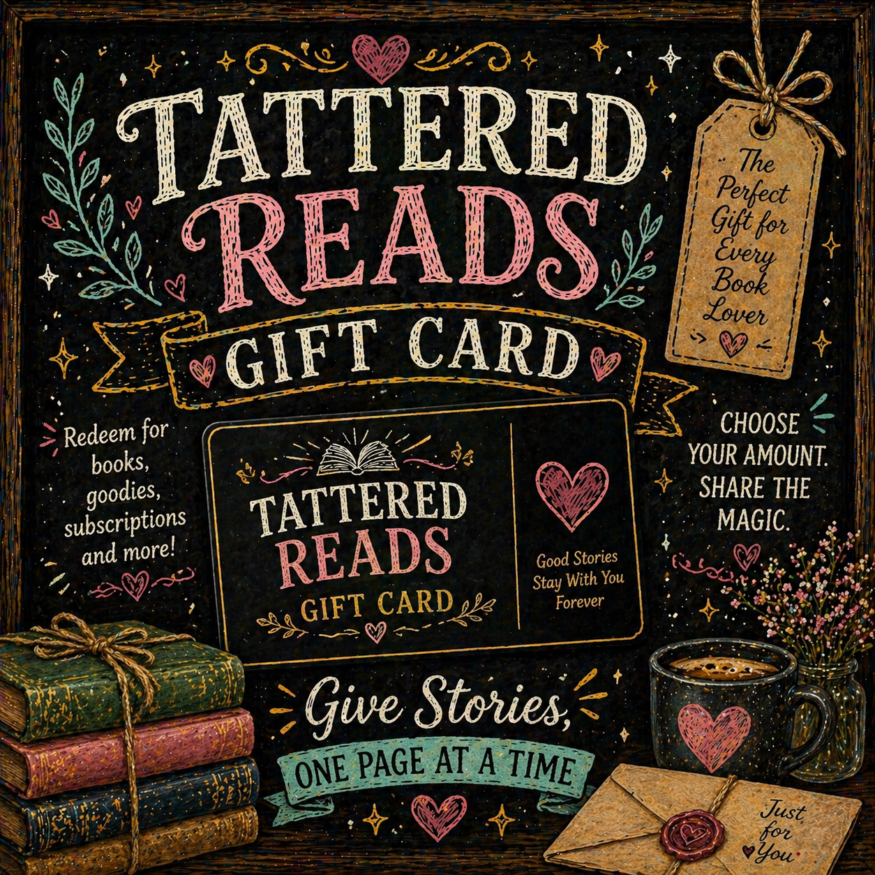 Tattered Reads Gift Card - Gift Stories, One Page at a Time!